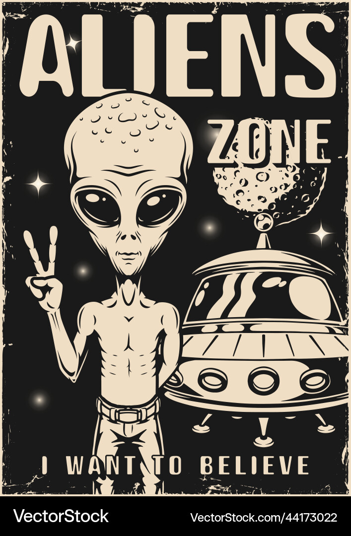 Alien zone poster monochrome vintage Royalty Free Vector