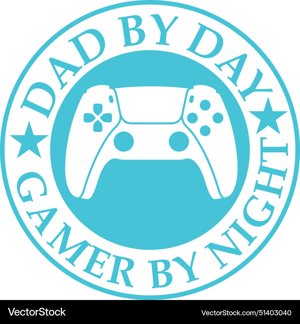 Dad by day gamer night Royalty Free Vector Image