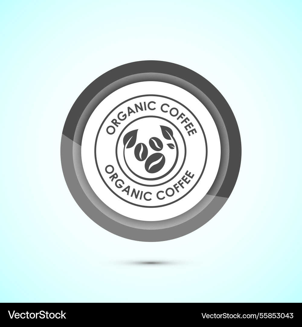 Organic coffee icon design eco friendly coffee Vector Image
