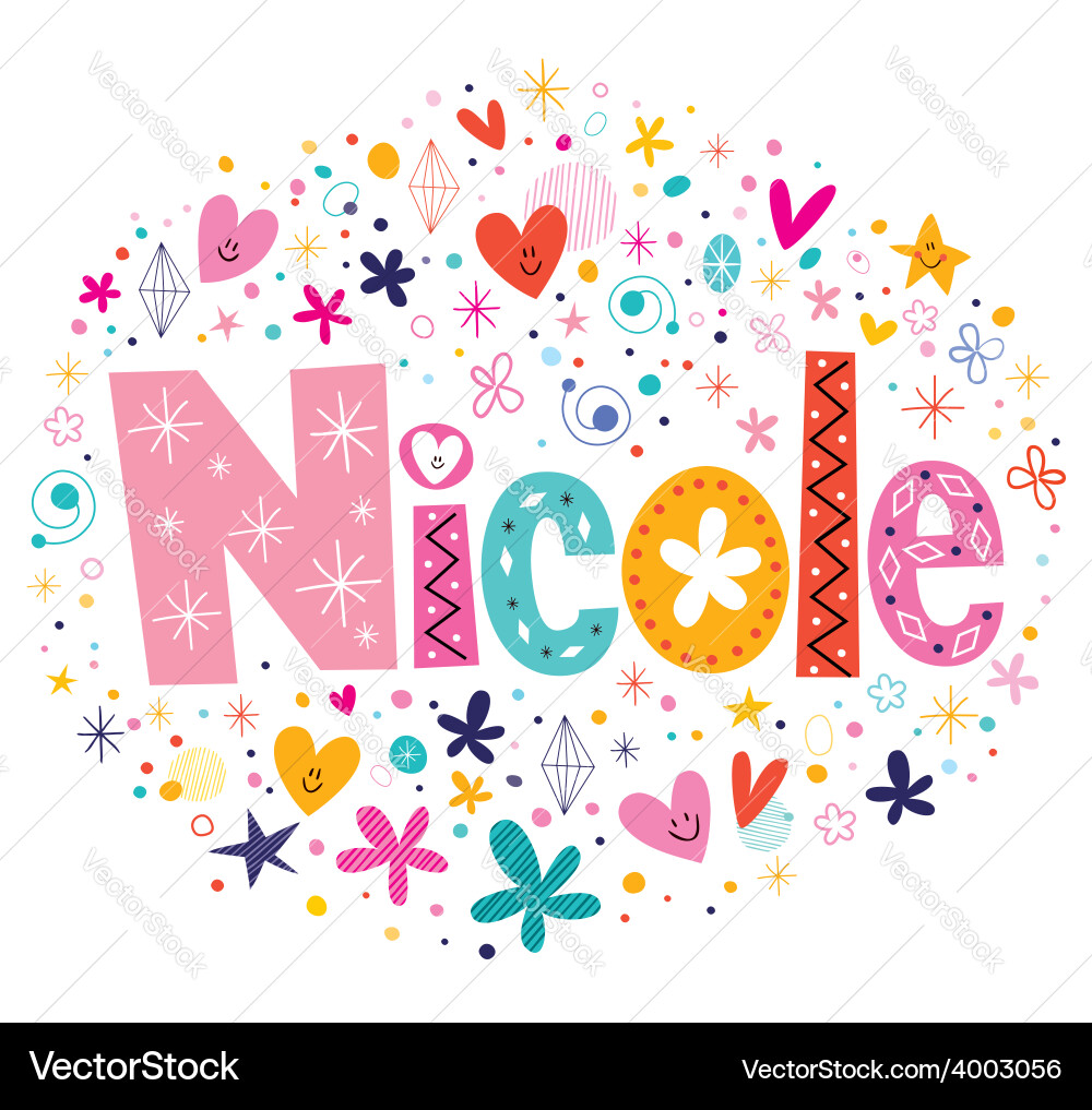 Nicole female name design decorative lettering Vector Image