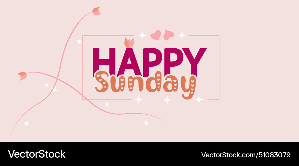 Beautiful sunday inspiration Royalty Free Vector Image