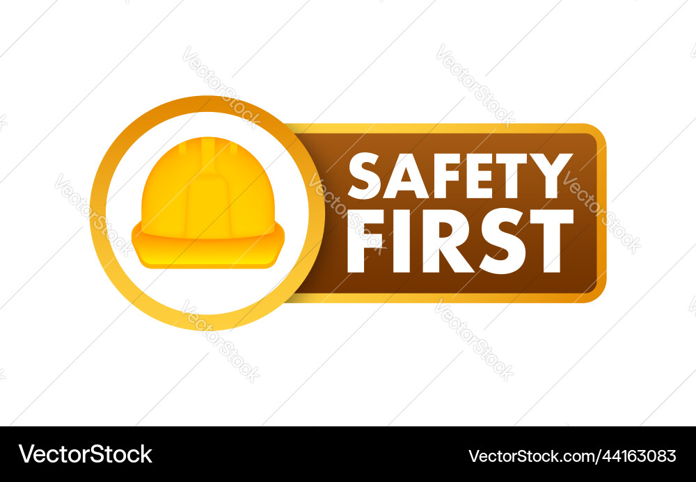 Safety first shield sign health and Royalty Free Vector