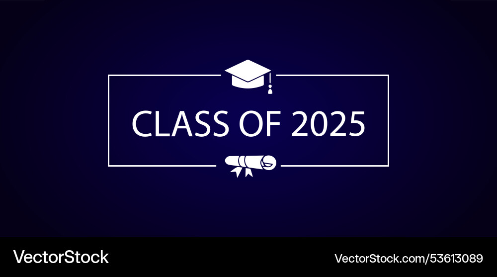 Celebrating the class of 2025 Royalty Free Vector Image