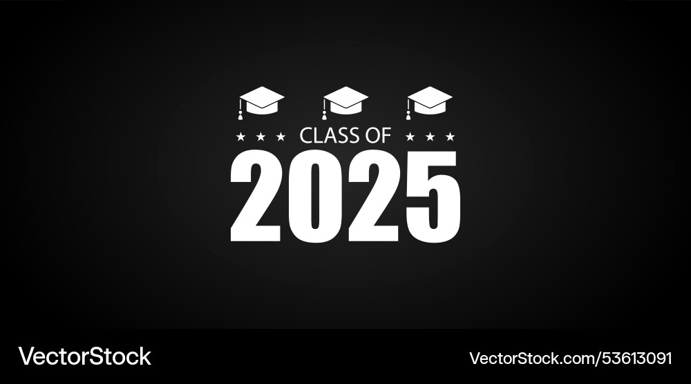 Congratulations to the class of 2025 Royalty Free Vector