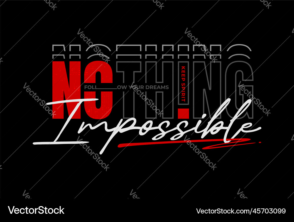 Nothing is Possible Typography Royalty Free Vector Image