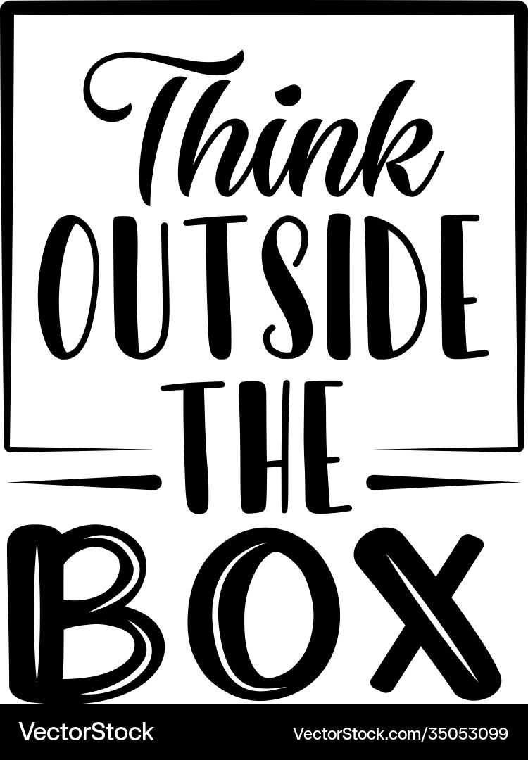 Think outside box on white background Royalty Free Vector