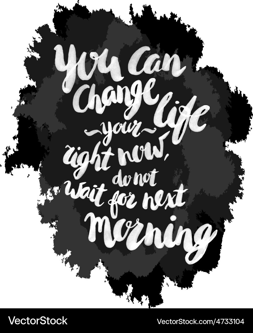 Inscription poster with hand drawn lettering Vector Image