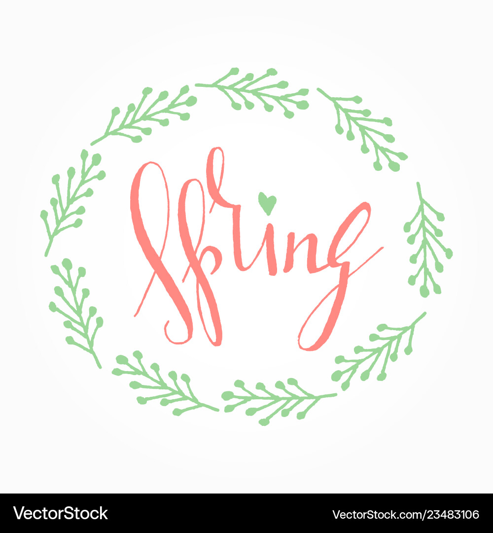 Handwritten calligraphic spring lettering Vector Image