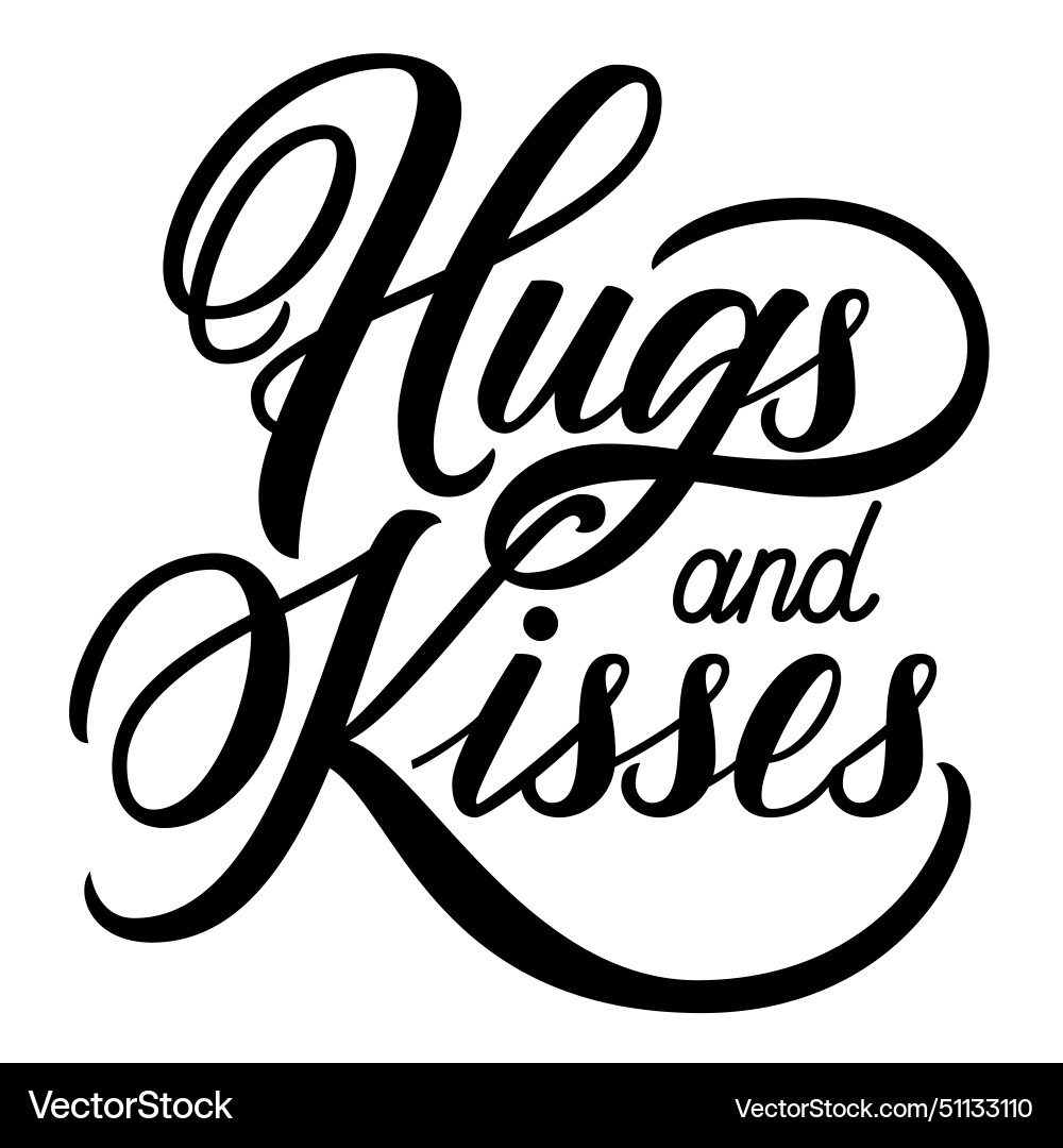 Hugs and kisses hand lettering on white Royalty Free Vector
