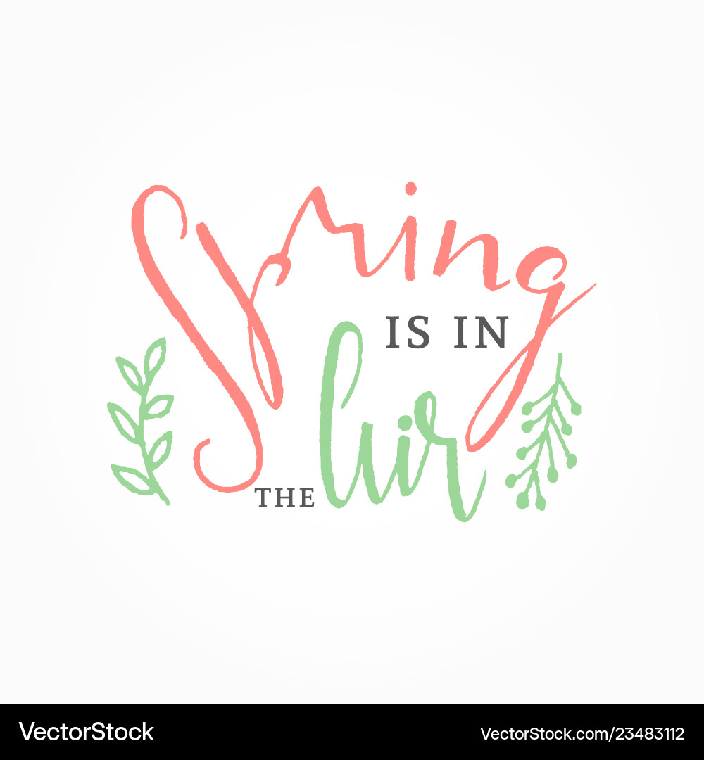 Handwritten calligraphic spring lettering Vector Image