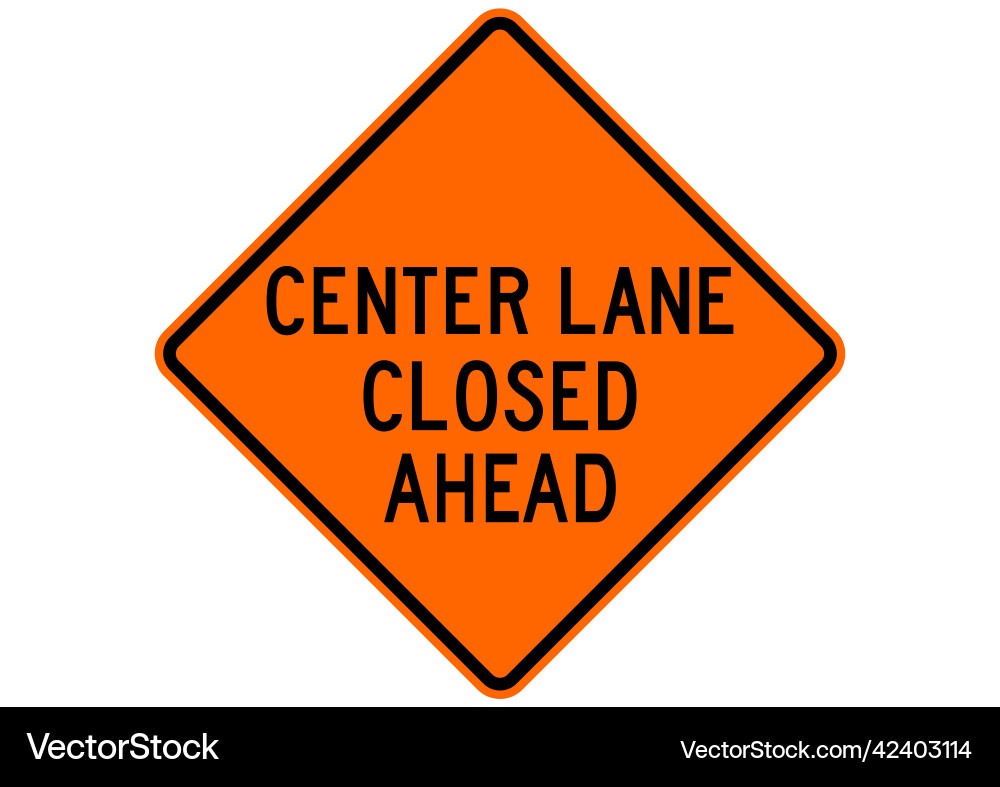 Center lane closed Royalty Free Vector Image - VectorStock