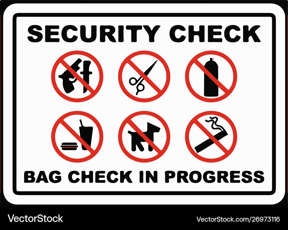 Security check bag inspection in progress sign Vector Image