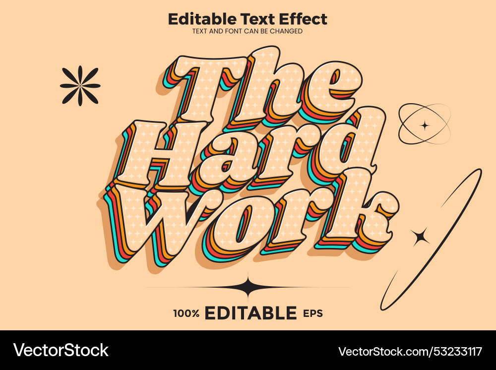 Hard work editable text effect in modern trend Vector Image