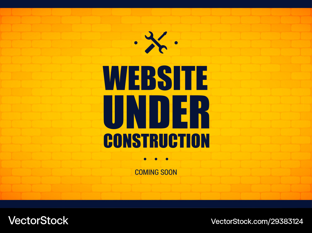 Website under construction sign on a brick wall Vector Image
