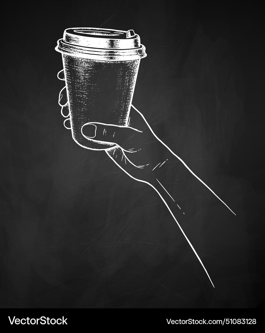 Chalkboard drawing of hand holding coffee cup Vector Image