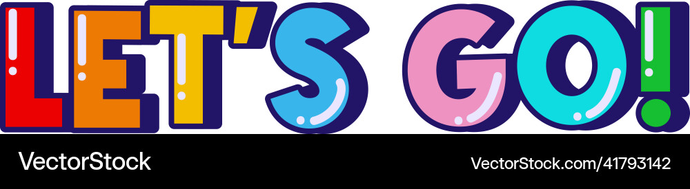 Lets go typography logo design Royalty Free Vector Image