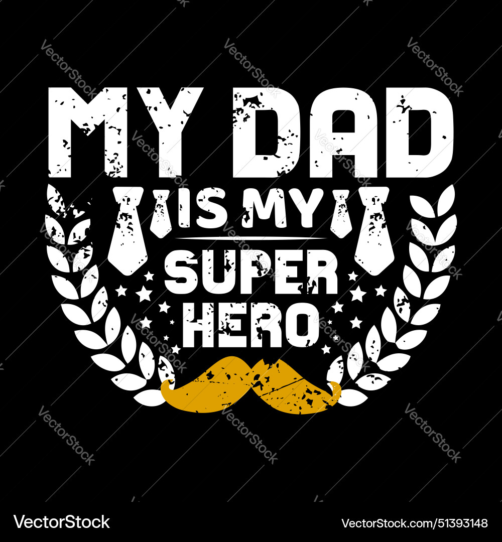 Dad typographic t shirt design Royalty Free Vector Image