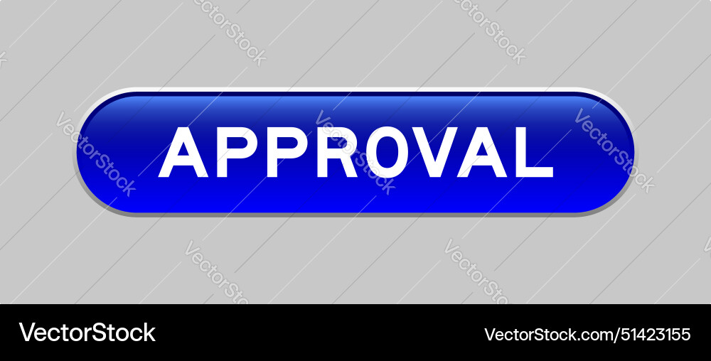 Blue color capsule shape button with word Vector Image