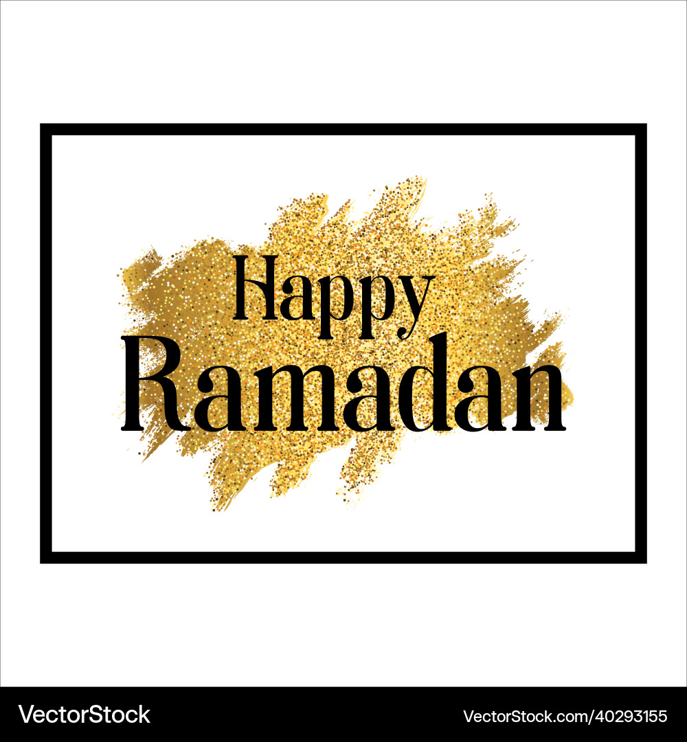 Happy ramadan greeting with gold glitter Vector Image