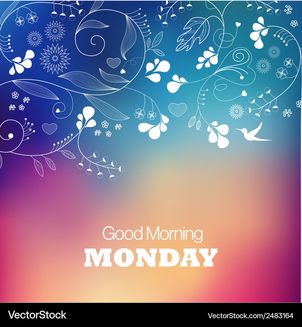 Monday good morning Royalty Free Vector Image - VectorStock