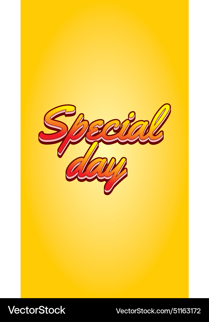 Special day text effect in 3d style portrait Vector Image