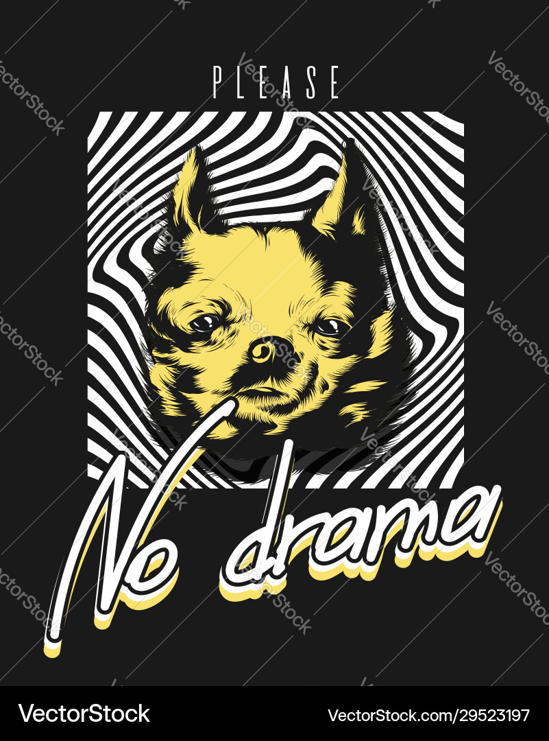 No drama please hand drawn Royalty Free Vector Image