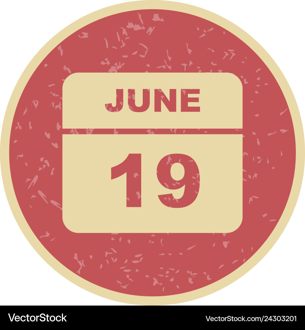 June 19th date on a single day calendar Royalty Free Vector