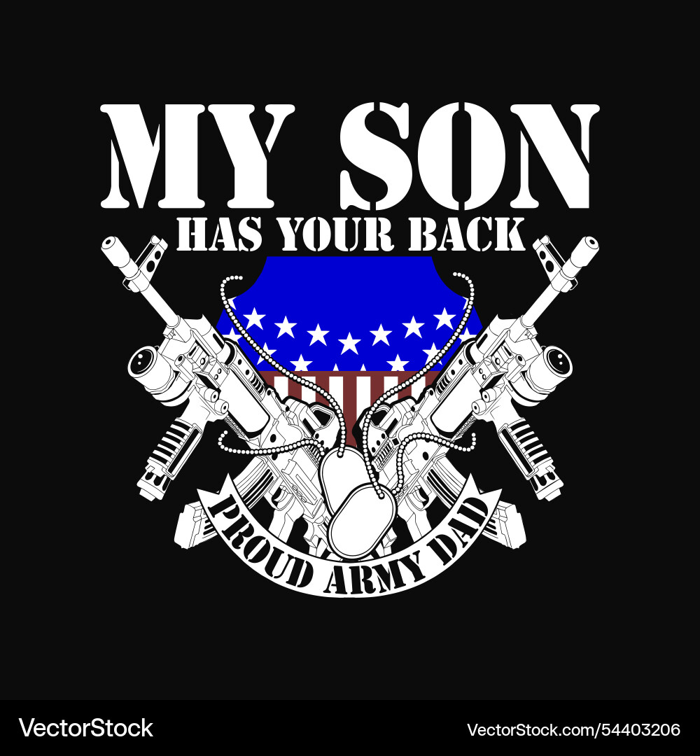 Proud army veteran military dad Royalty Free Vector Image