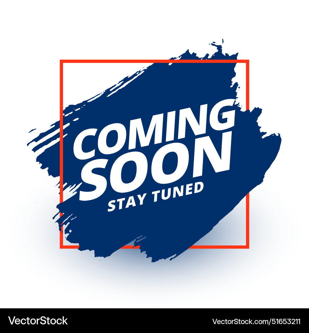 Abstract coming soon promo poster wit rush stroke Vector Image