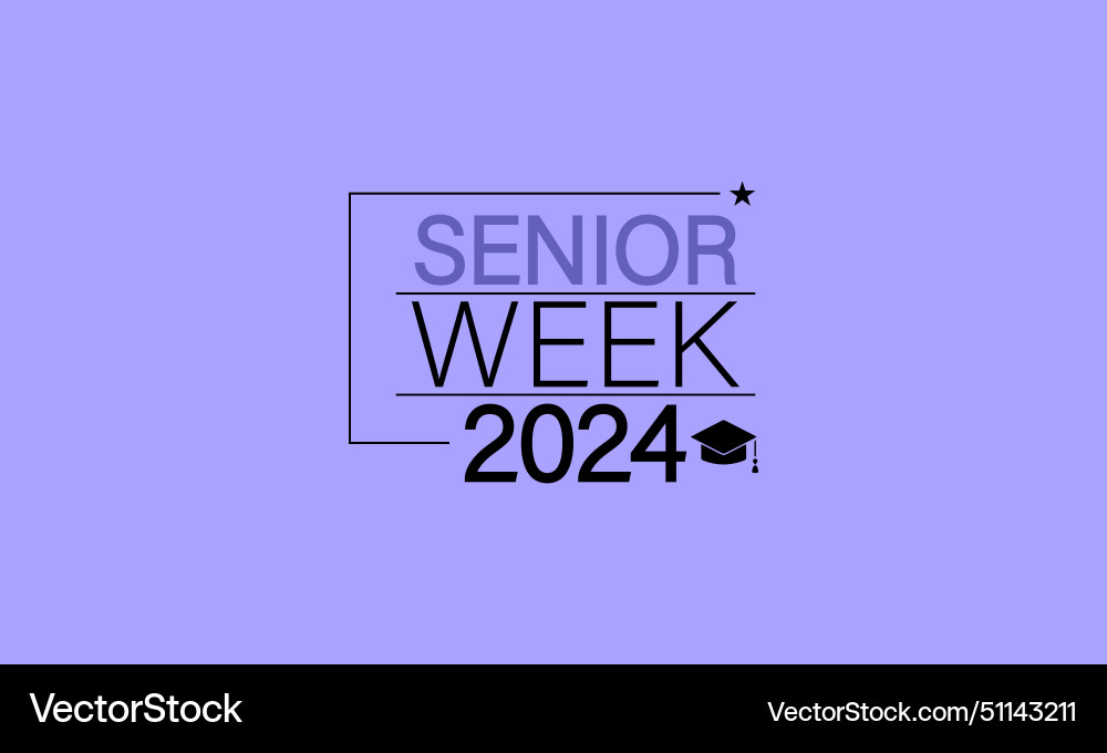 Elegant typography design for senior week 2024 Vector Image