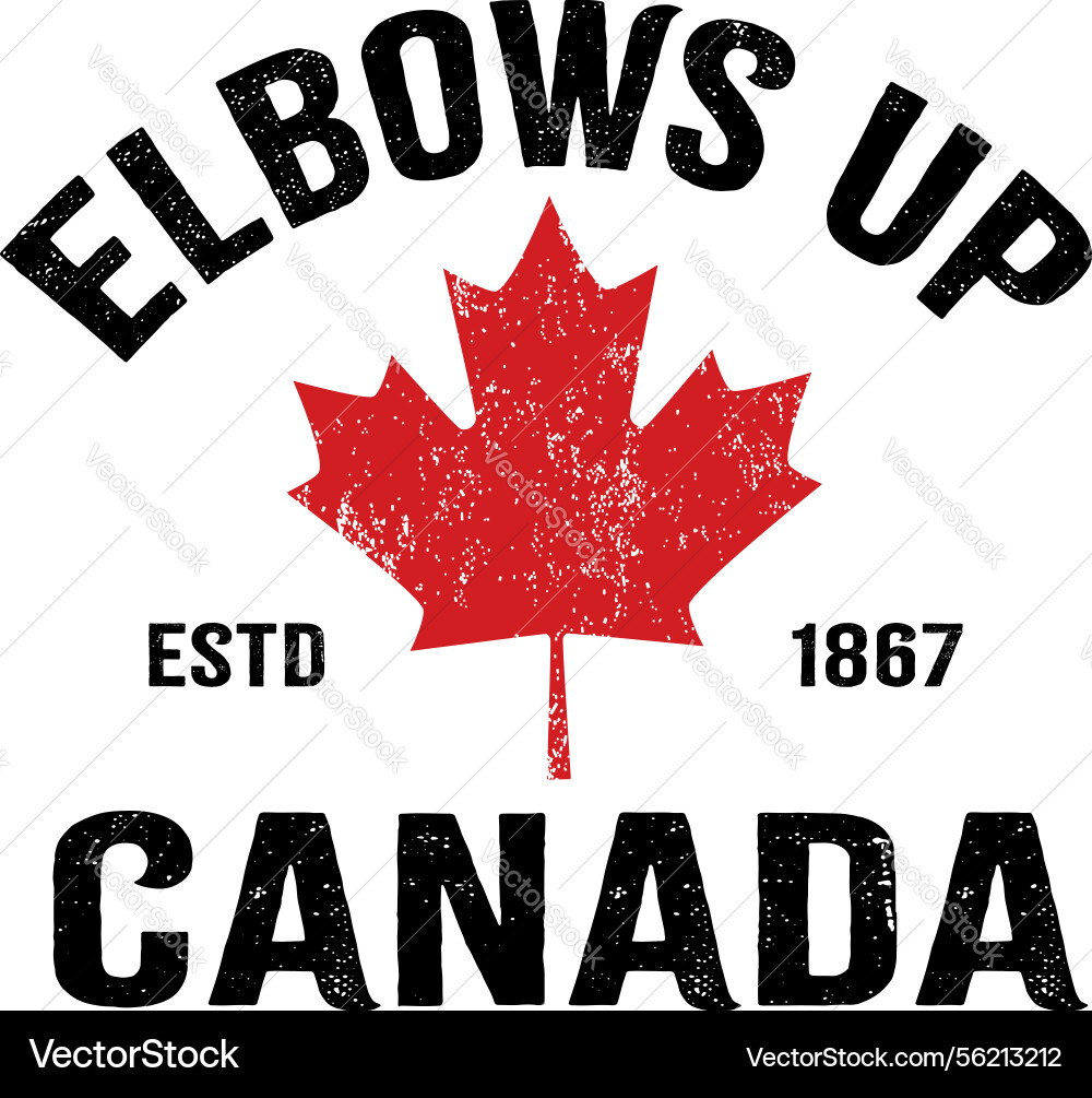 Elbows up canada Royalty Free Vector Image - VectorStock