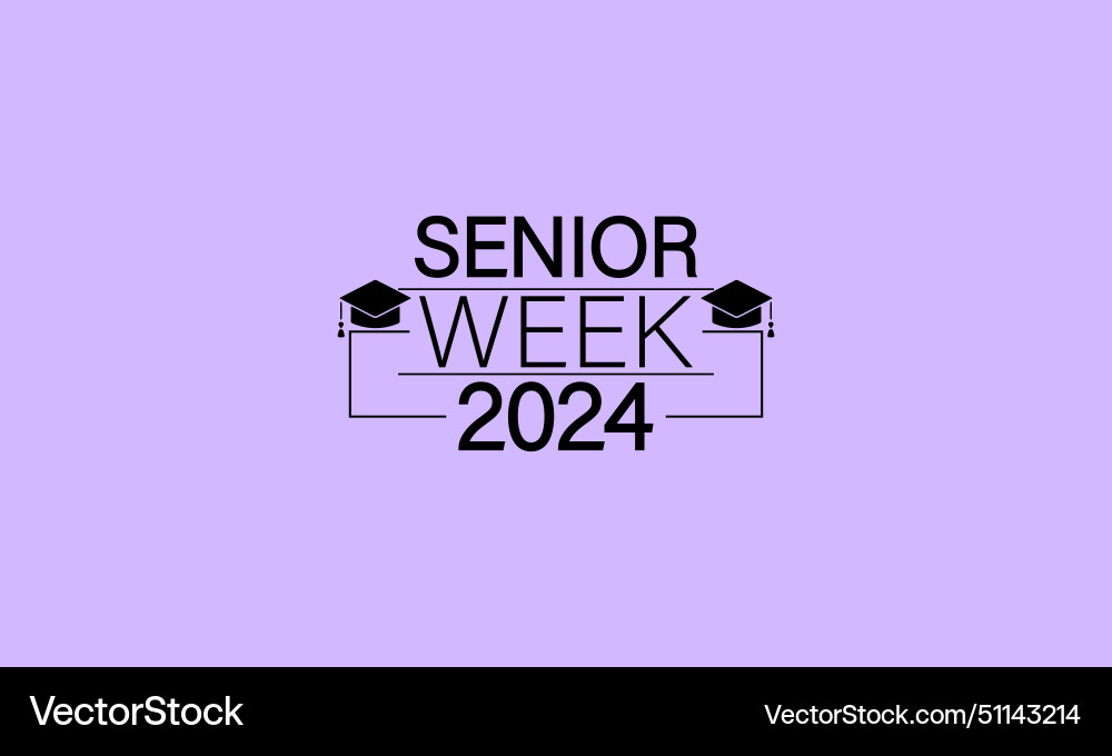 Modern and sophisticated senior week 2024 graphics