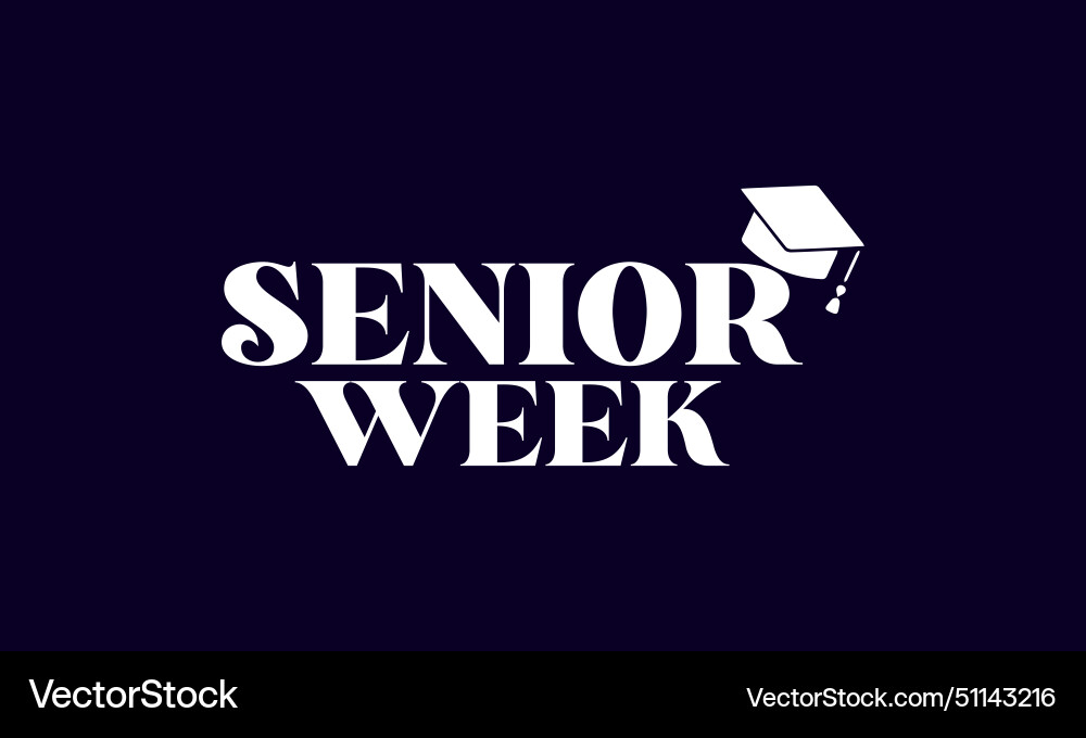 Senior week text with colorful background design Vector Image