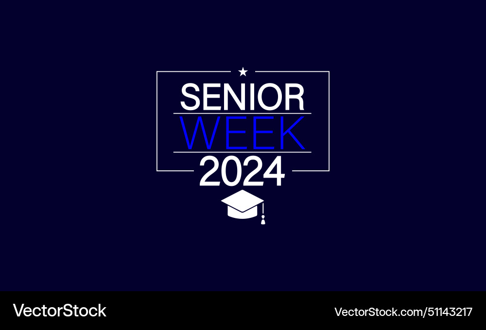 Sleek and trendy senior week 2024 text Royalty Free Vector