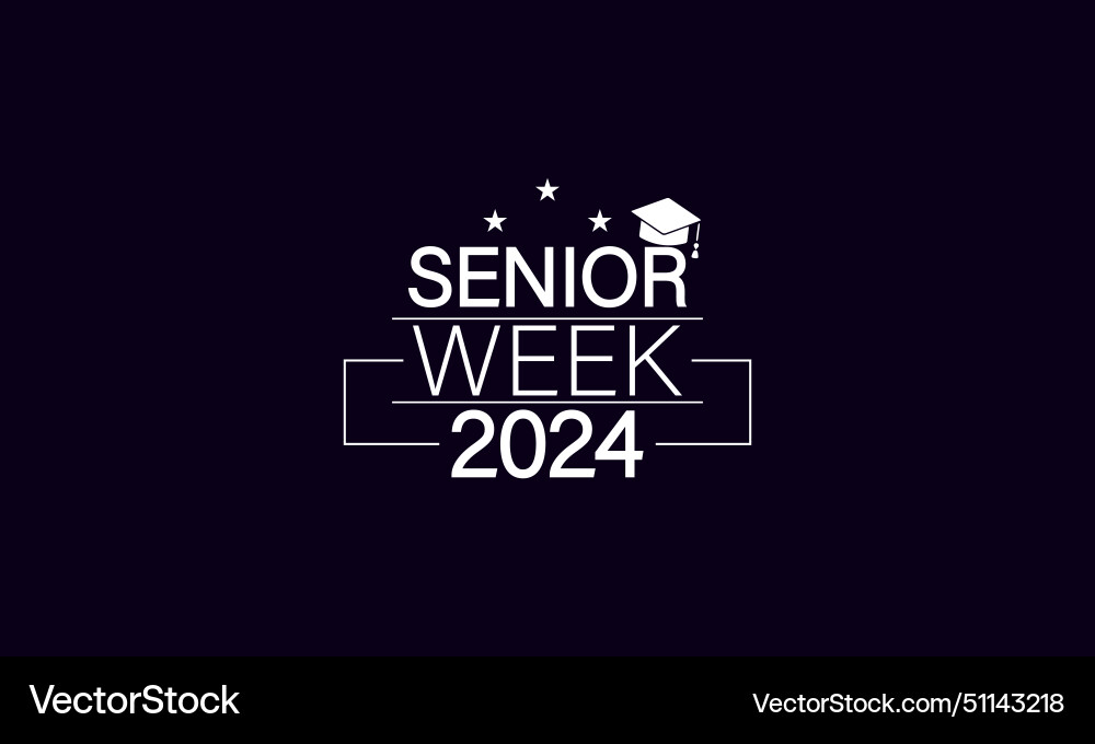 Stunning text for senior week 2024 event Vector Image