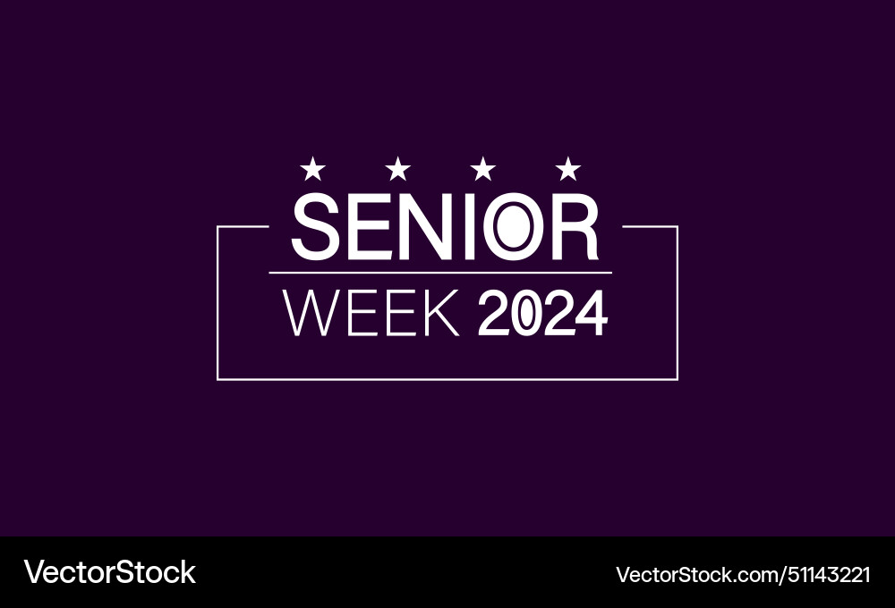 Stylish and sophisticated senior week 2024 text Vector Image