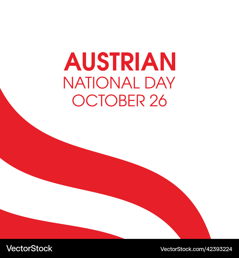 Austrian National Day Celebration Royalty Free Vector Image