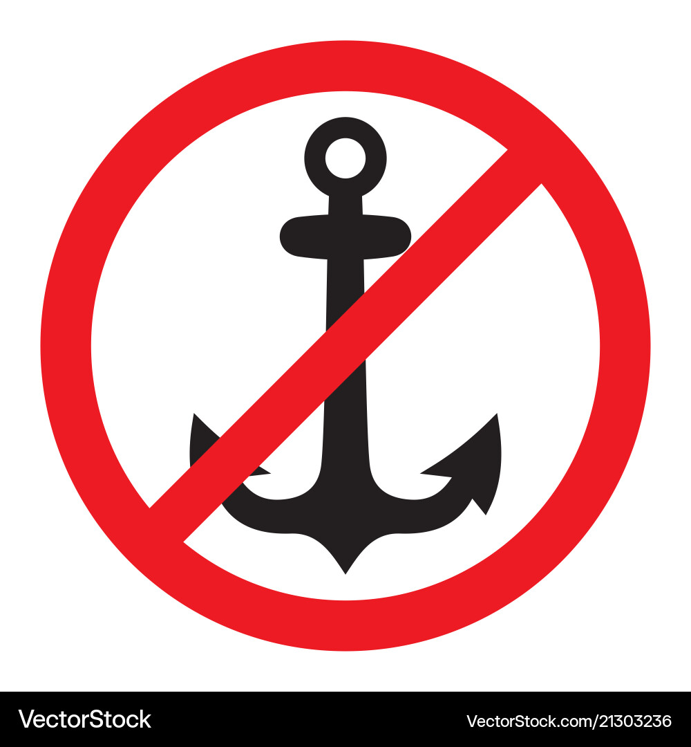 No anchor sign Royalty Free Vector Image - VectorStock