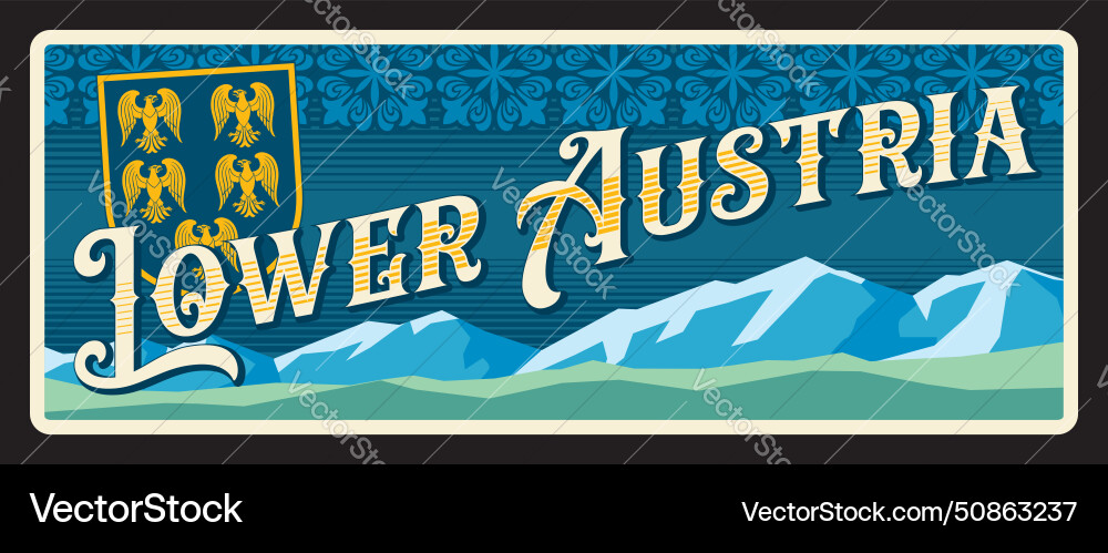 Lower austria land austrian region tin plate Vector Image