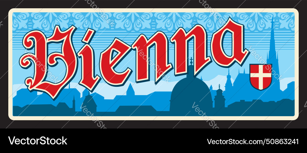 Vienna austria land austrian region tin plate Vector Image