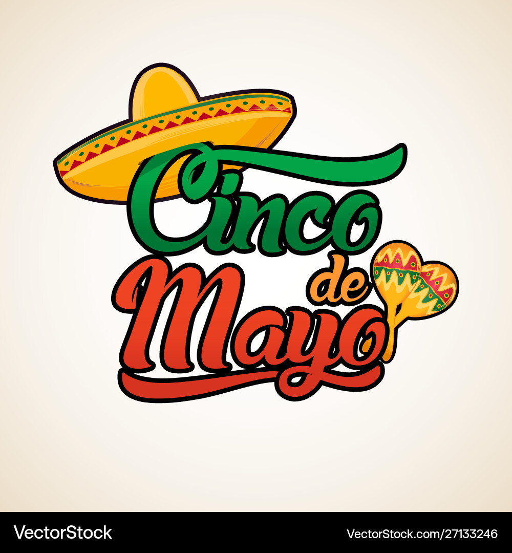 Cinco de mayo lettering greeting text Royalty Free Vector