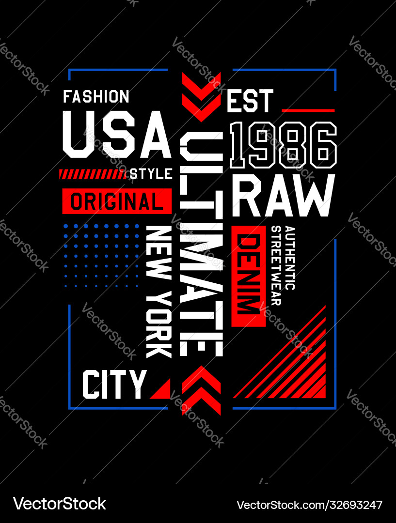 Raw denim slogan tee shirt graphic typography Vector Image