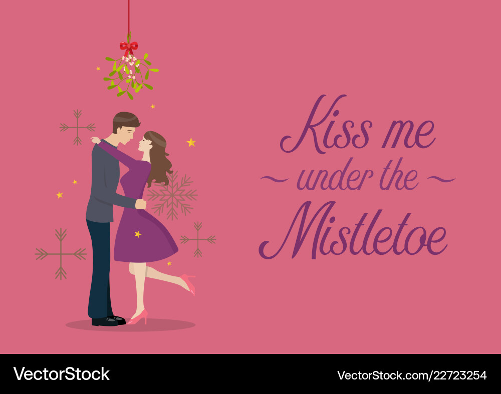 Kiss me under the mistletoe Royalty Free Vector Image