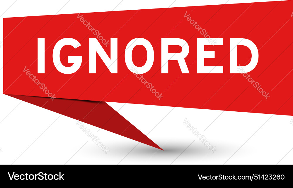 Red color speech banner with word ignored Vector Image