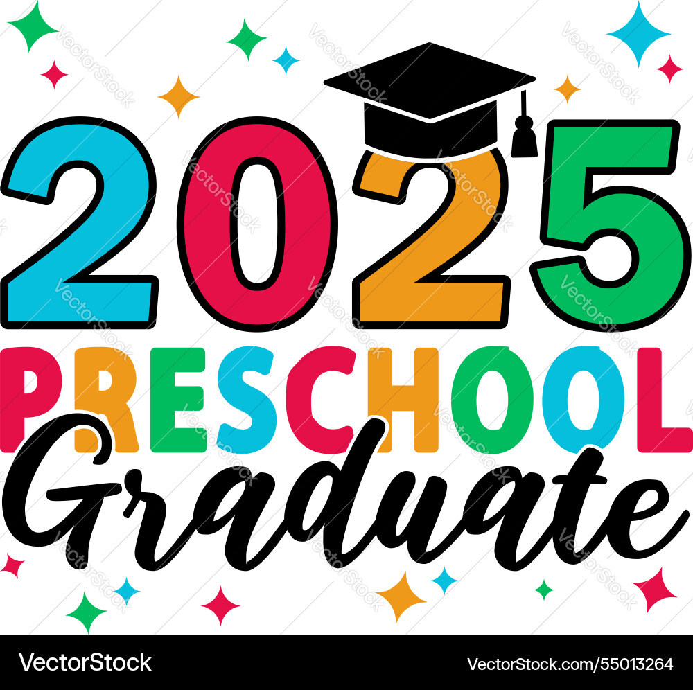 2025 preschool graduate Royalty Free Vector Image