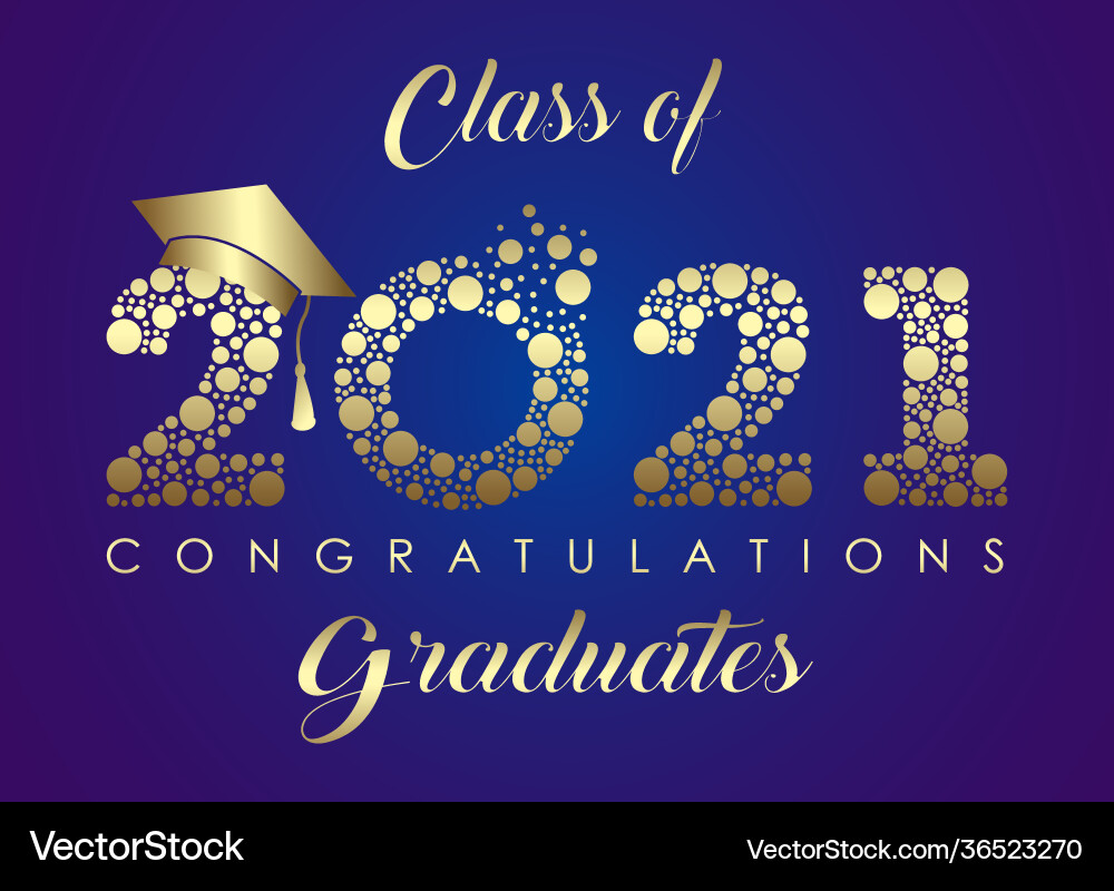 Class 2021 graduation banner with cap Royalty Free Vector
