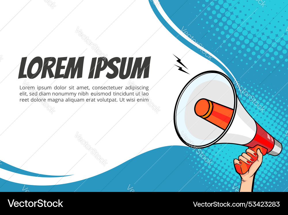 Hand holds megaphone bullhorn in retro pop art Vector Image