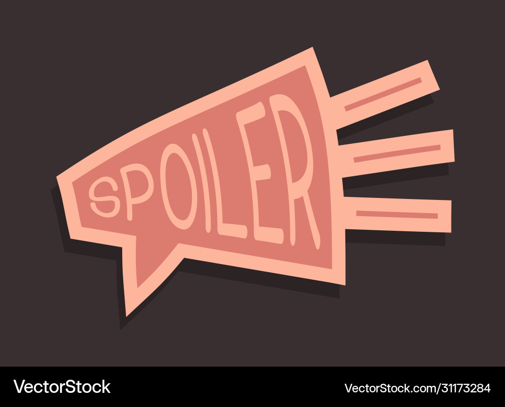 Spoiler Alert Funny Slogan Sticker Royalty Free Vector Image