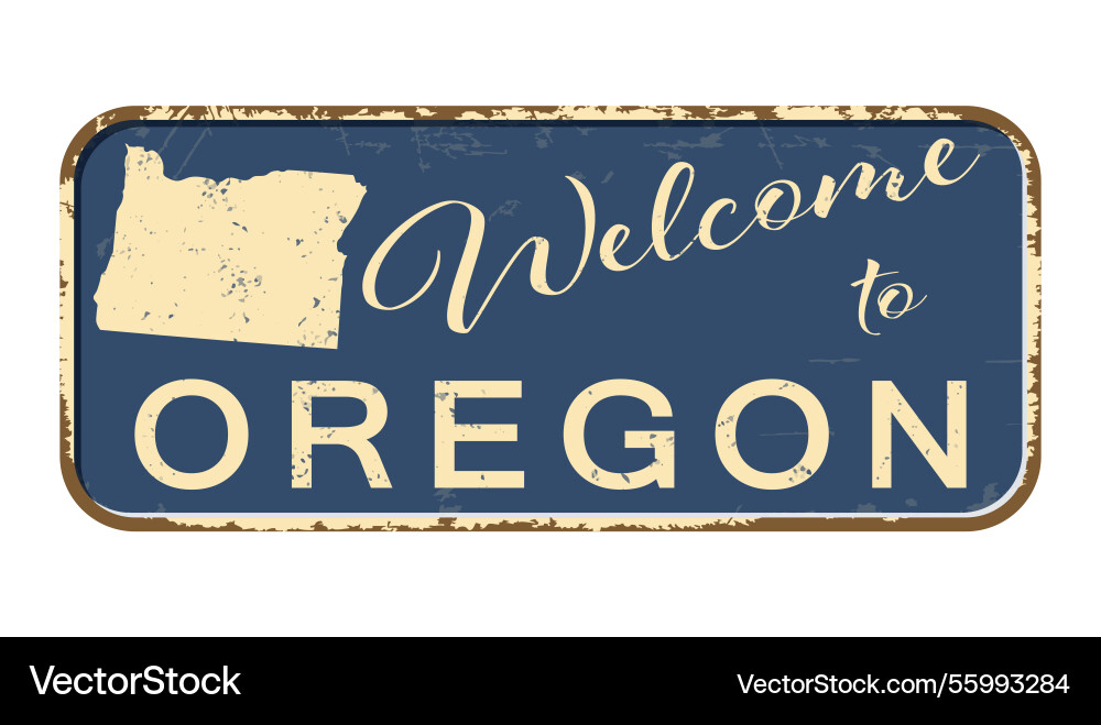 Welcome to oregon a worn blue plaque Royalty Free Vector