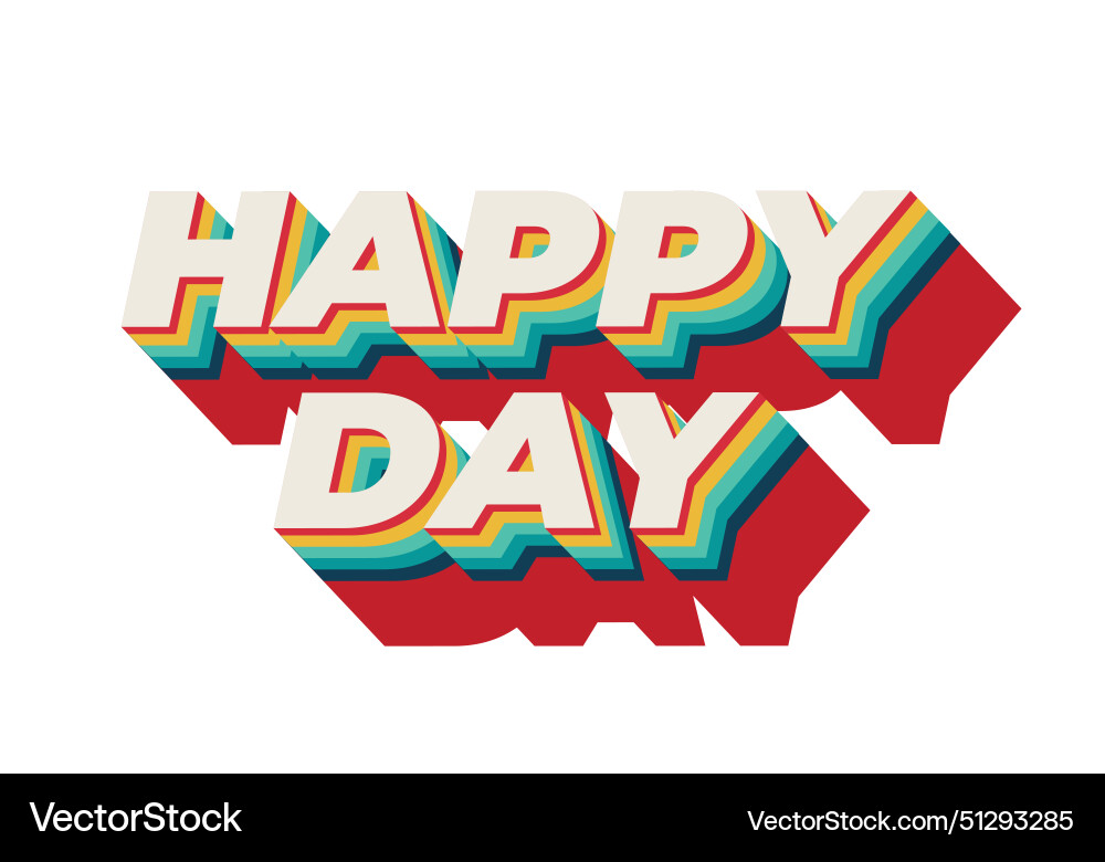 Happy Day Text Effekt im 3d Stil mit Auge Vektorbild